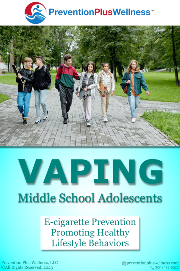 Vaping Prevention Plus Wellness Program – Prevention Plus Wellness, LLC